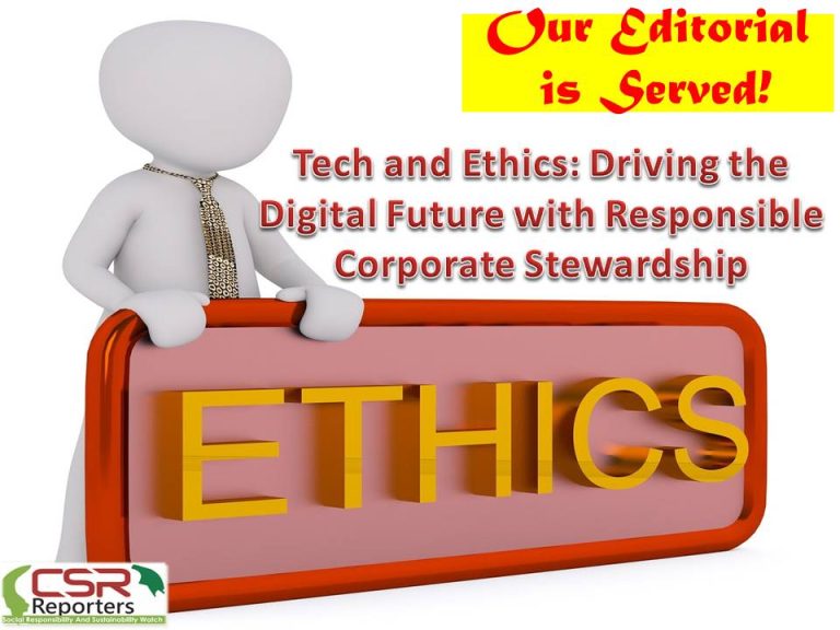 Tech and Ethics: Driving the Digital Future with Responsible Corporate ...